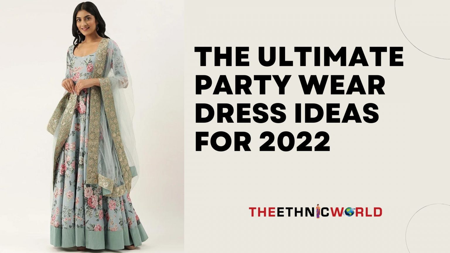 The Ultimate Party Wear Dress Ideas For 2023